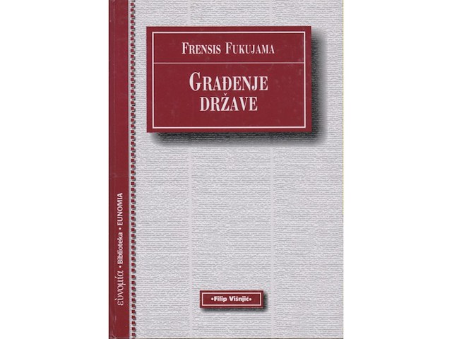 Fukujama / GRAĐENJE DRŽAVE - perfektttttttttt