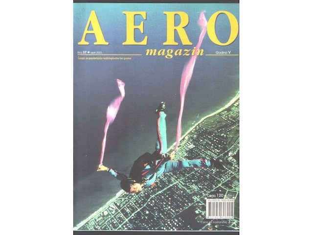 AERO MAGAZIN BROJ 37 * APRIL 2002.
