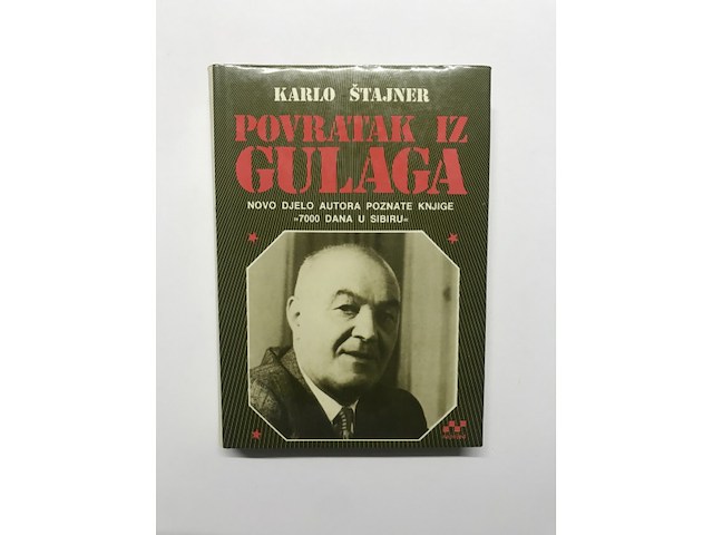 Povratak iz Gulaga, Karlo Štajner