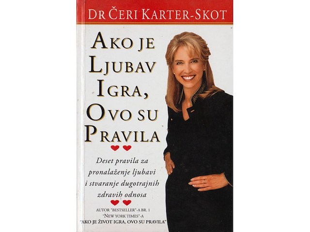 Ako je ljubav igra ovo su pravila - Dr Čeri Karter - Sk