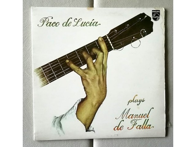 Paco De Lucía ‎– Interpreta A Manuel De Falla