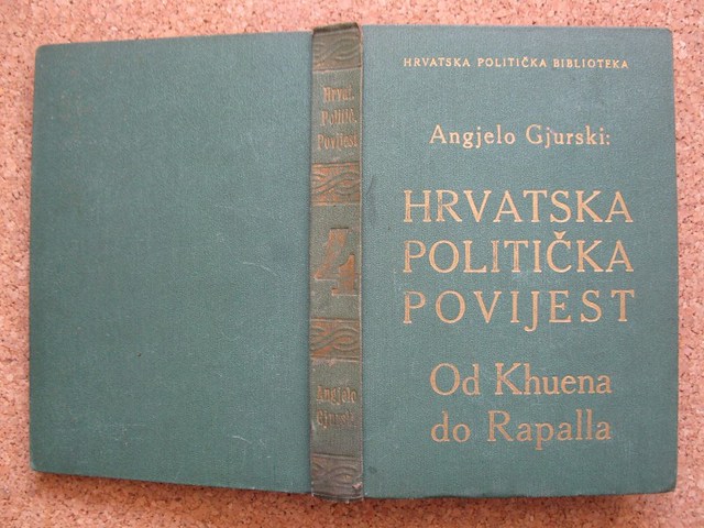 HRVATSKA POLITIČKA POVIJEST - Od Khuena do Rapalla