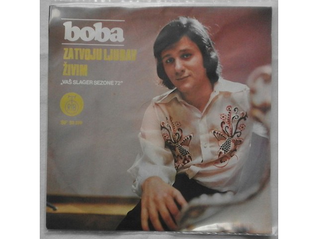 BOBA  STEFANOVIC - ZA  TVOJU  LJUBAV  ZIVIM