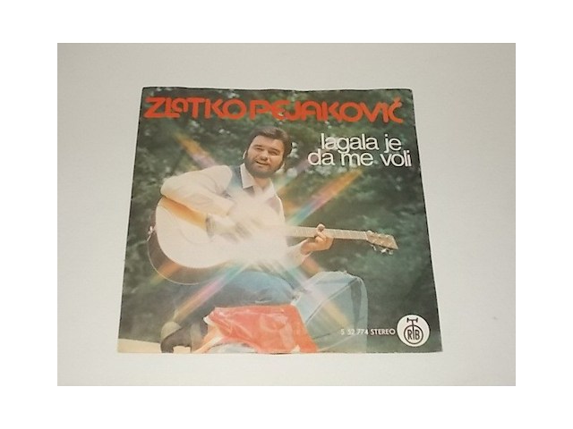 Zlatko Pejaković - Lagala je da me voli
