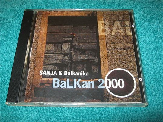 CD Sanja Ilić i Balkanika - Balkan 2000