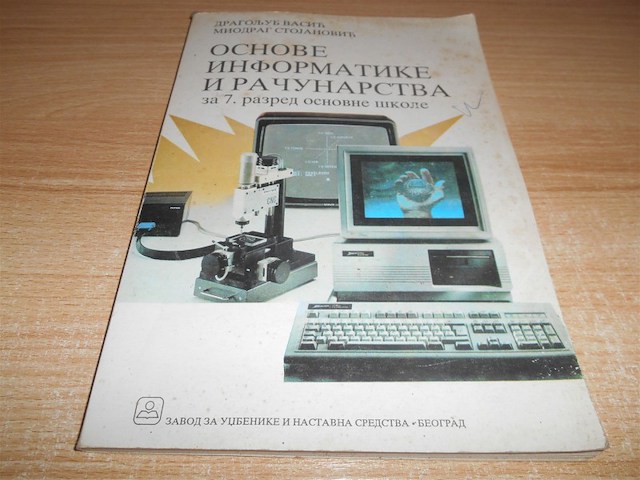 OSNOVE INFORMATIKE I RAČUNARSTVA - D. VASIĆ,M. STOJANOV