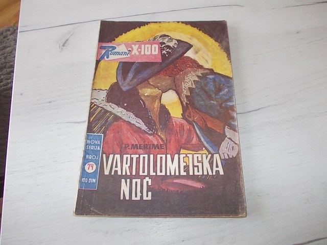 Strip X-100 br.74 - Vartolomejska noć