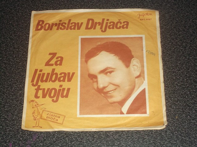 Bora Drljača - Za ljubav tvoju