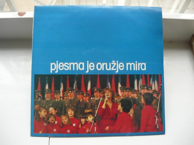 V.A. - Pjesma je oruzije mira