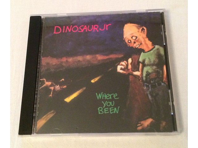 DINOSAUR Jr - Where You Been (EU)