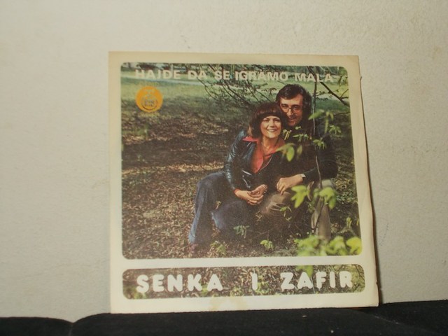 Senka I Zafir ‎– Hajde Da Se Igramo Mala