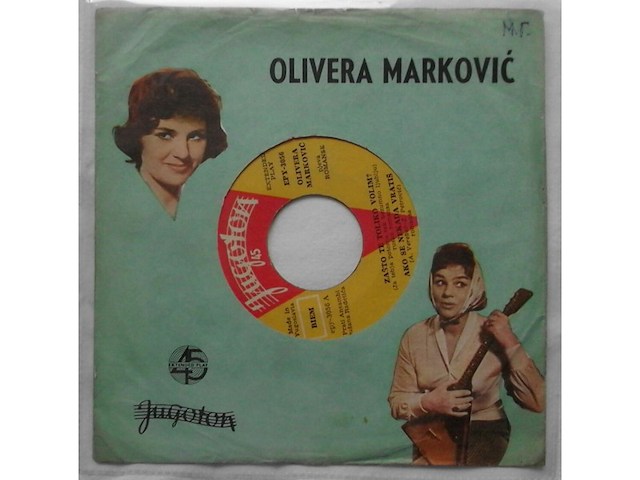 OLIVERA MARKOVIC - ZASTO TE TOLIKO VOLIM