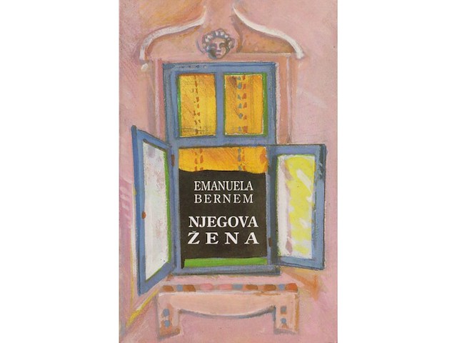 Njegova žena - Emanuela Bernem