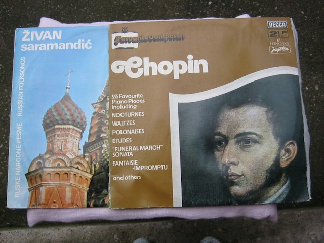 3 LP-ja - CHOPIN, dupli LP i ŽIVAN SARAMANDIĆ 5-/5-