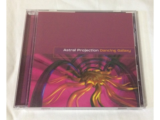 ASTRAL PROJECTION - Dancing Galaxy (UK)