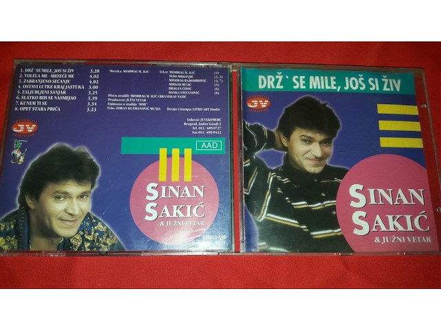 Sinan Sakić - Drž` se Mile, još si živ , ORIGINAL