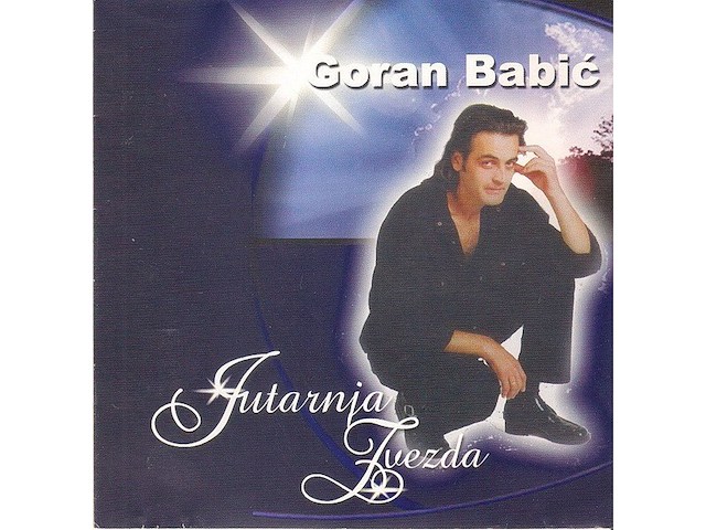 Goran Babić ‎– Jutarnja Zvezda