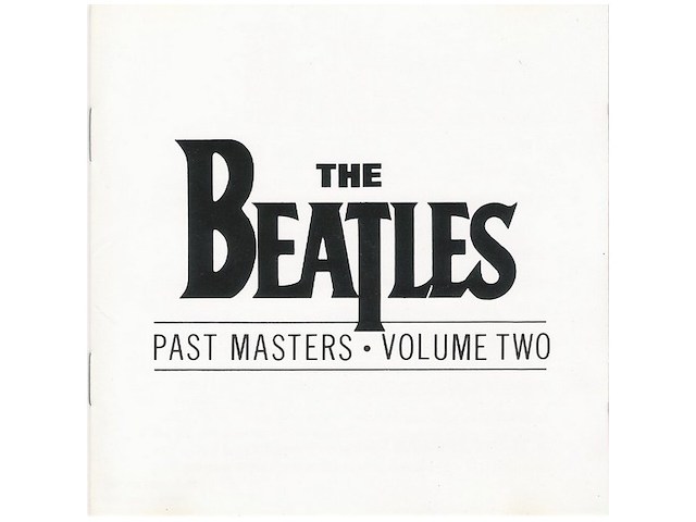 Beatles ‎– Past Masters • Volume Two