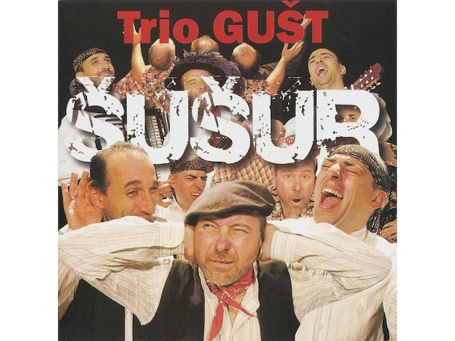 Trio Gušt ‎– Šušur CD