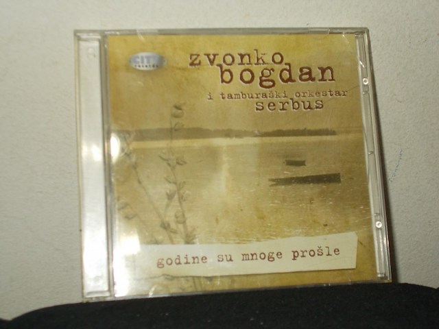 Zvonko Bogdan  ‎– Godine Su mnoge prošle