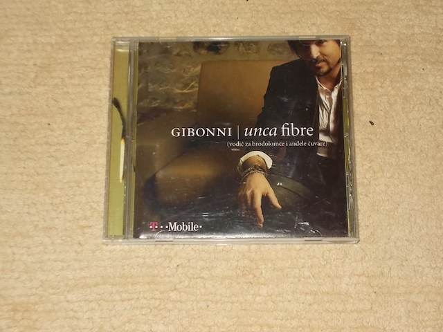 Gibonni ‎– Unca Fibre (Vodič Za Brodolomce I Anđele Č