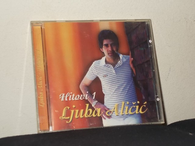 Ljuba Aličić -Hitovi 1