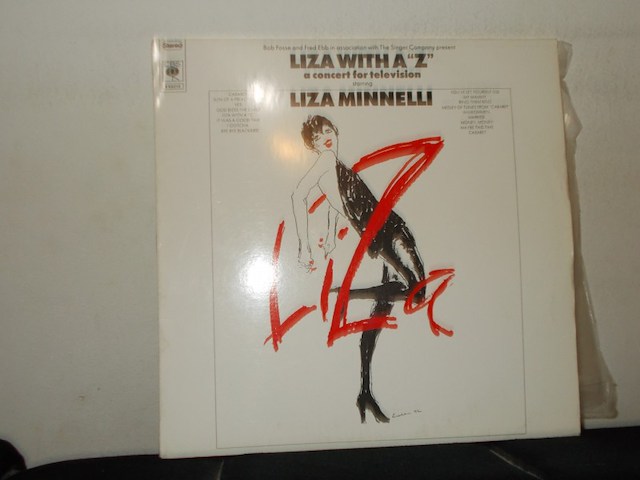 Liza Minnelli ‎– Liza With A `Z`. A Concert