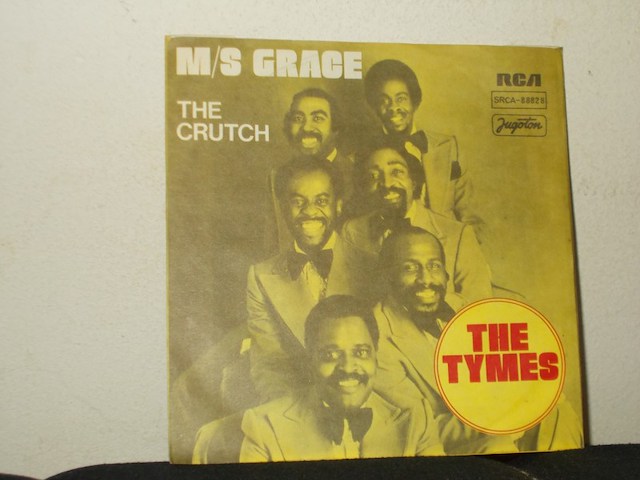 The Tymes ‎– M/s Grace / The Crutch
