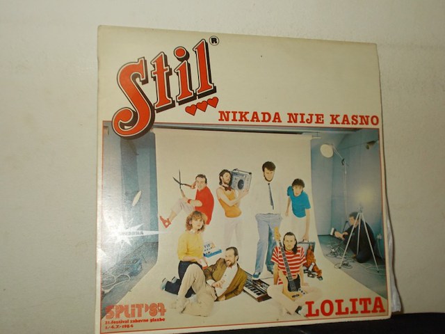 Stil ‎– Nikada Nije Kasno