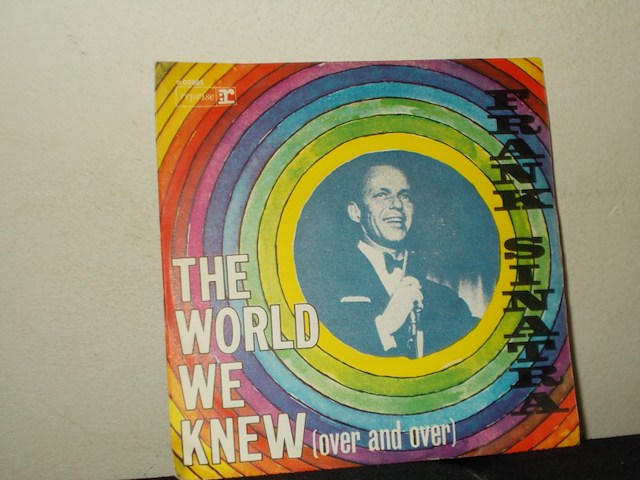 Frank Sinatra ‎– The World We Knew (Over And Over)