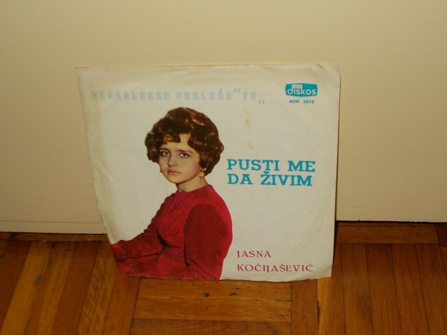 Jasna Kočijašević ‎– Pusti Me Da Živim