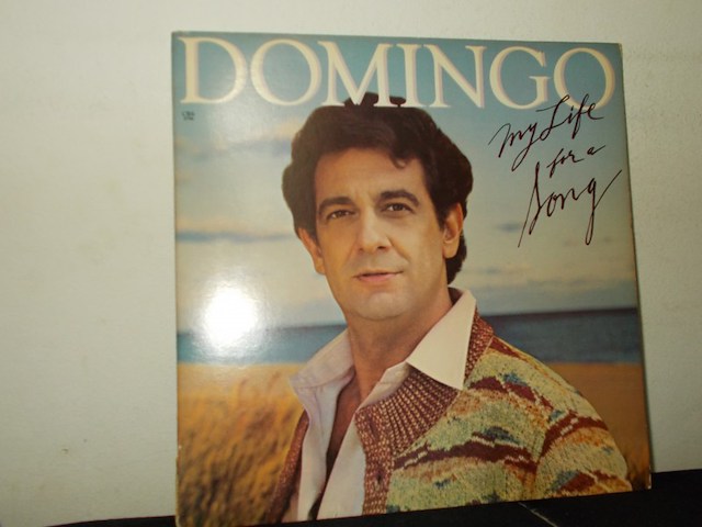 Placido Domingo ‎– My Life For A Song