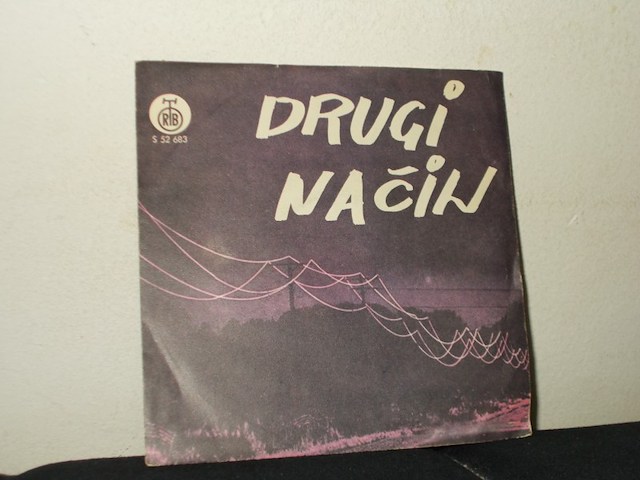 Drugi Način ‎– Dugi Put / Izgubljena Žena