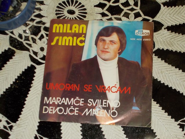 Milan Simić ‎– Umoran Se Vraćam