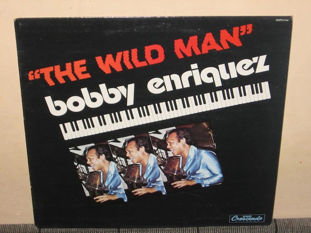 Bobby Enriquez ‎– The Wild Man