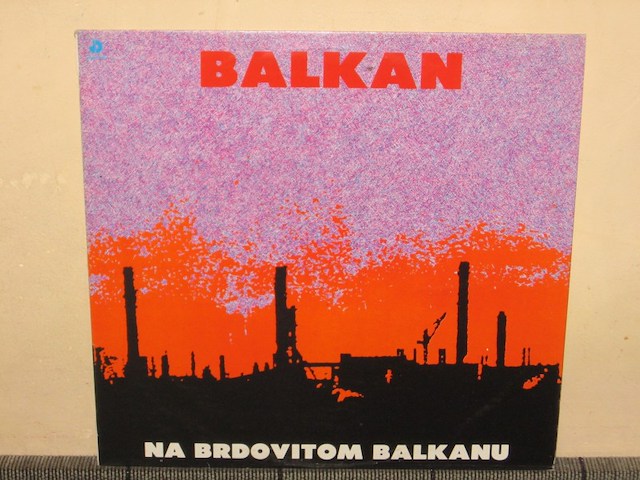 Balkan ‎– Na Brdovitom Balkanu
