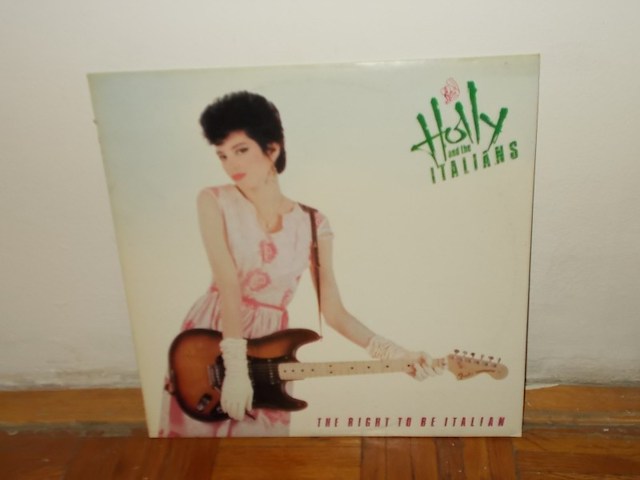 Holly And The Italians ‎– The Right To Be Italian