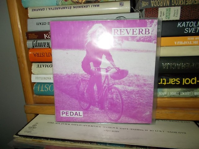 Reverb  ‎– Pedal