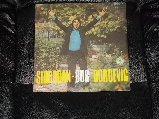 Slobodan - Bob Đorđević* ‎– Malo Nade Mi Daj
