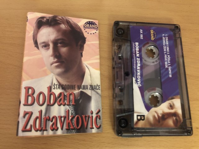 Boban Zdravković ‎– Šta Godine Nama Znače