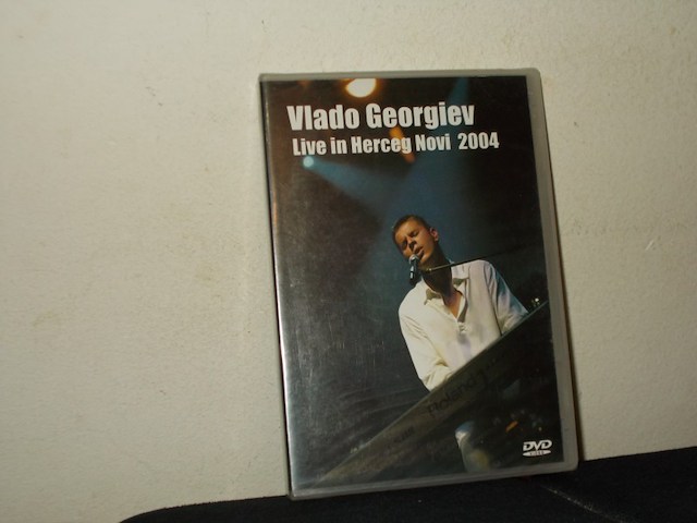 Vlado Georgiev ‎– Live In Herceg Novi 2004