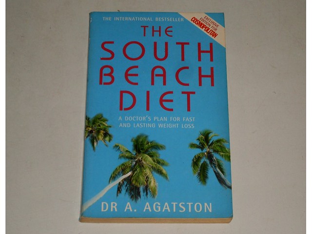 THE SOUTH BEACH DIET - Dr Agatston