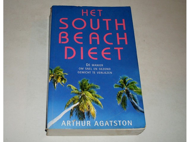 HET SOUTH BEACH DIEET - Arthur Agatston