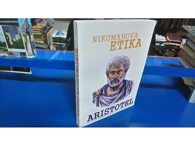 NIKOMAHOVA ETIKA Aristotel