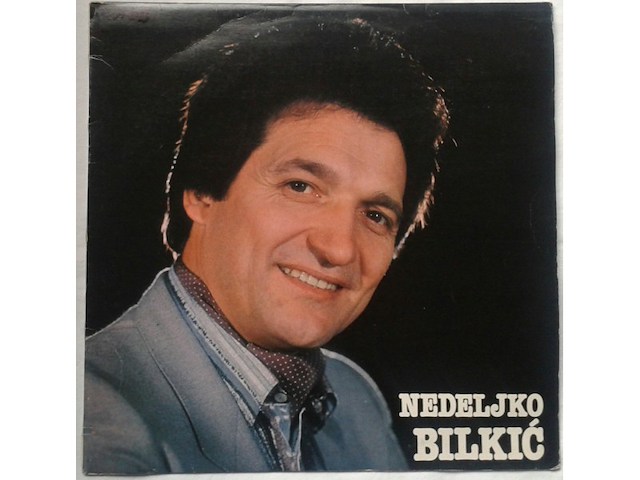 NEDELJKO  BILKIC  -  MILION  POLJUBACA