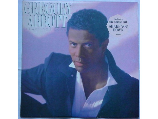 GREGORY  ABBOTT  -  SHAKE  YOU  DOWN