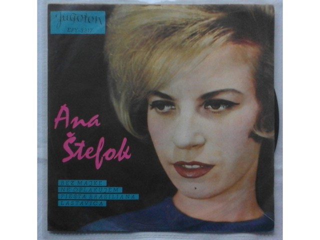 ANA  STEFOK  -  BEZ  MAJKE