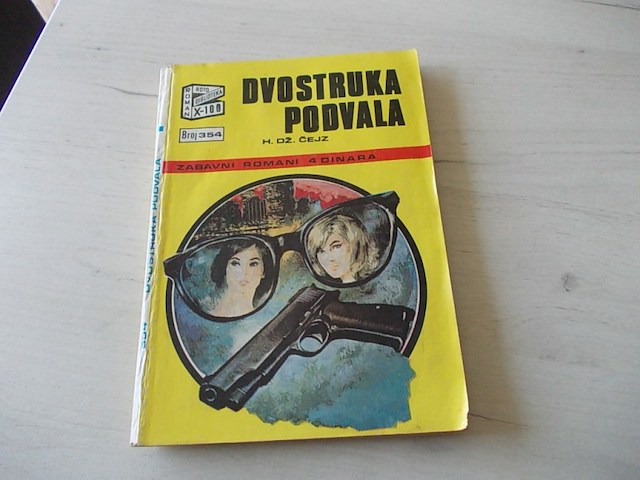 Strip X-100 br.354 - Dvostruka podvala