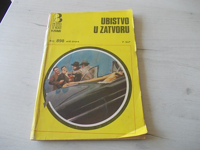 Strip X-100 br.898 - Ubistvo u zatvoru