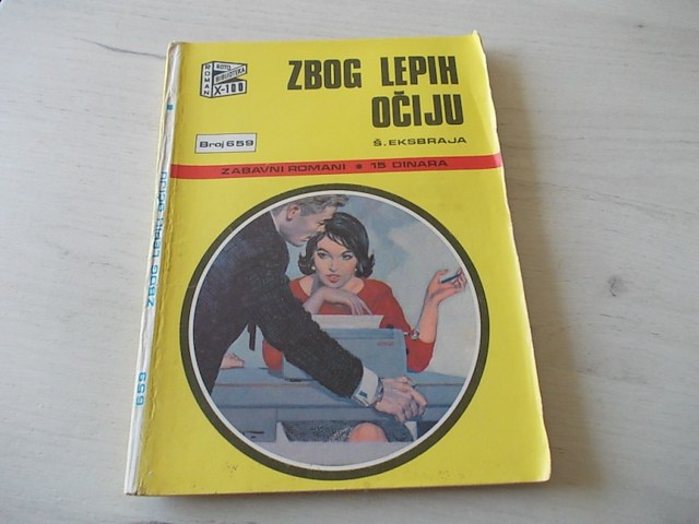 Strip X-100 br.659 - Zbog lepih očiju